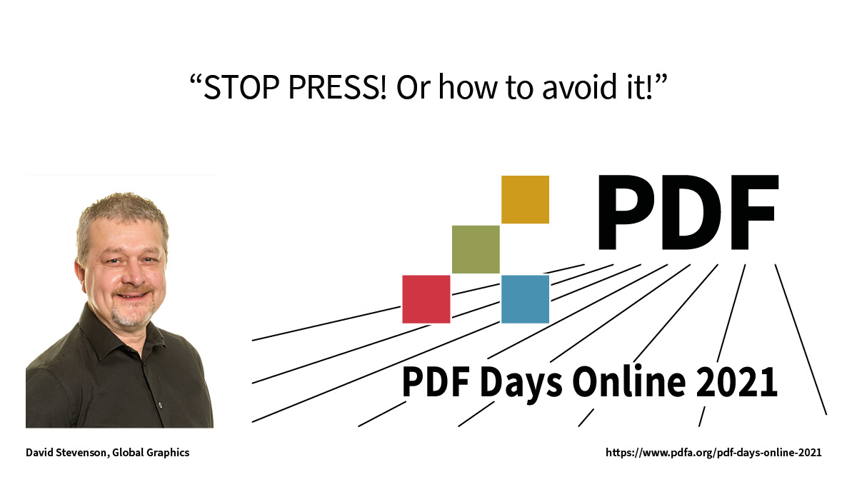 STOP PRESS! Or how to avoid it! – PDF Association